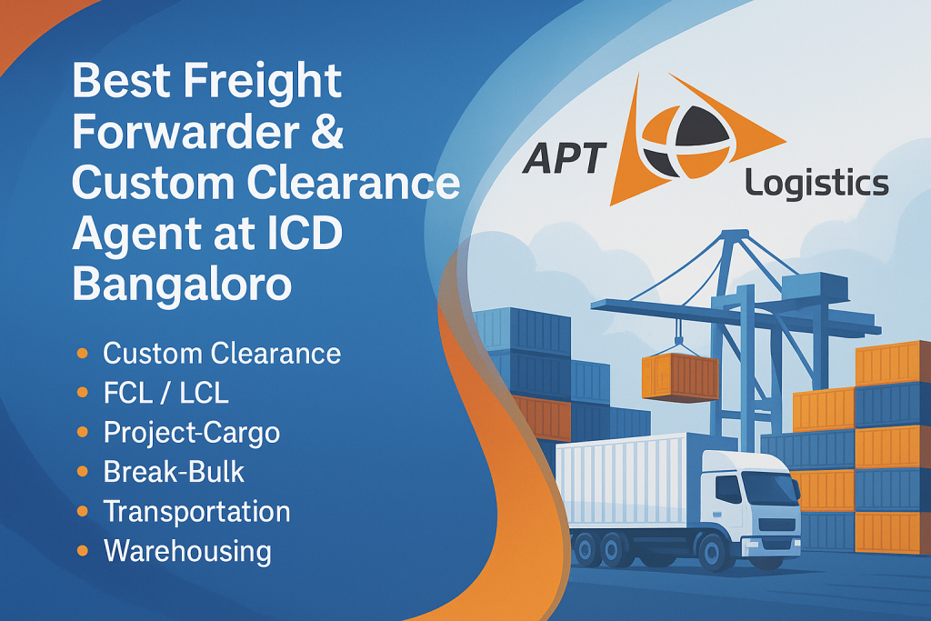 Best Freight Forwarder & Custom Clearance in ICD Bangalore ( ICD ...