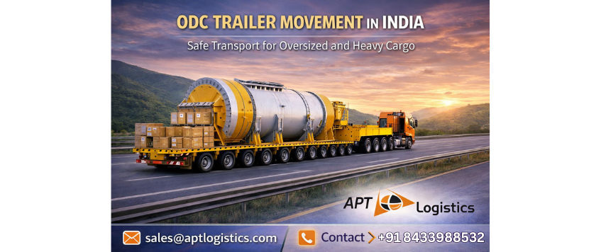 ODC Trailer Movement in India | Heavy Cargo Transport Guide - APT Logistics